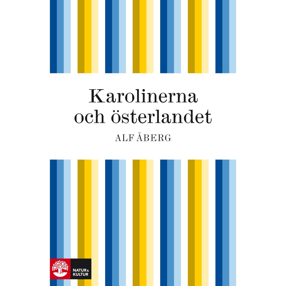Karolinerna och österlandet - Digital - Laddas ner - 9789127127203 ...