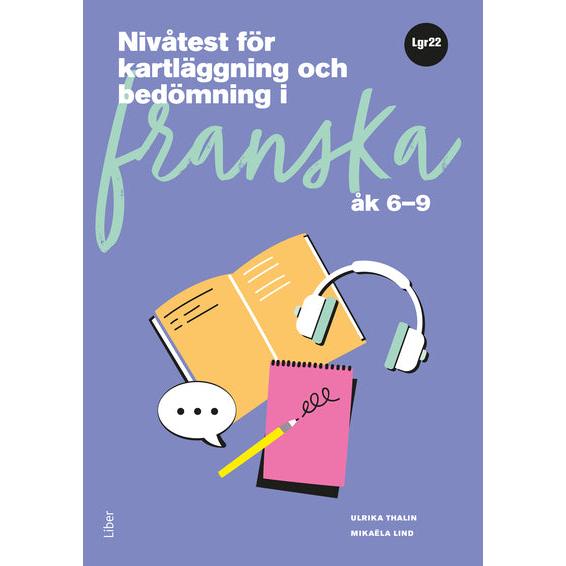 Nivåtest för kartläggning och bedömning i franska åk 6-9 ...
